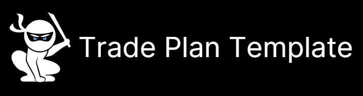 The Ultimate Trade Plan Template - VEMA Trader